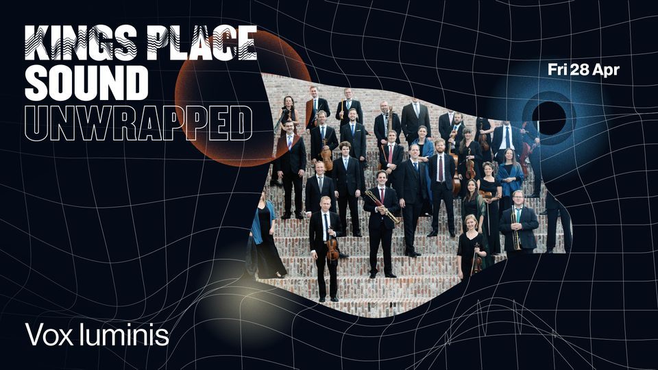 Vox Luminis: Light & Shadow | Kings Place, London, Kings Place, London ...