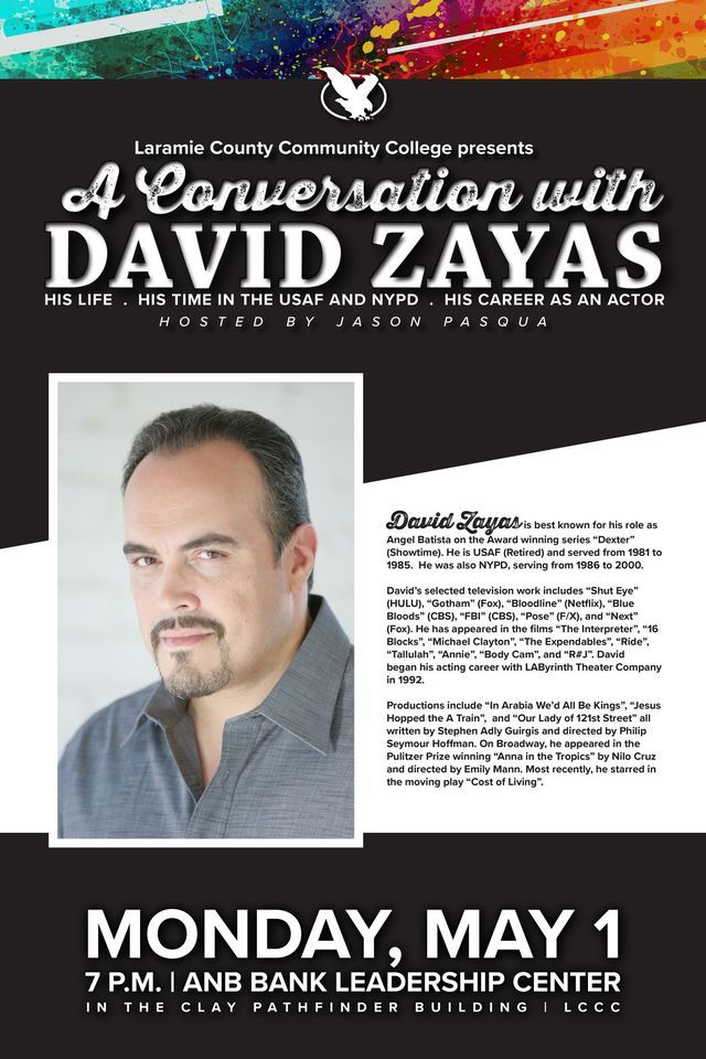 A Conversation with Actor David Zayas, Laramie County Community College ...