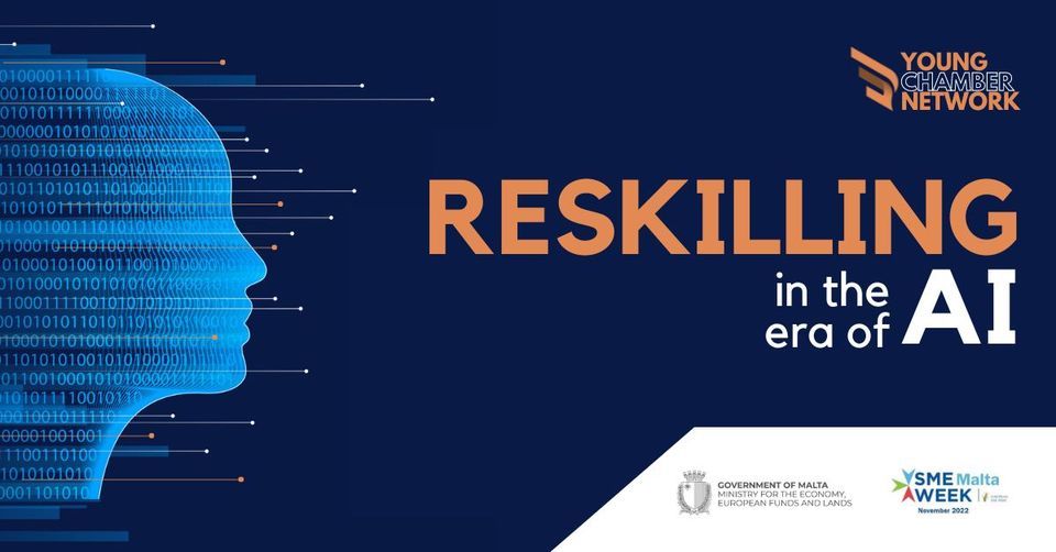 Reskilling in the era of AI, The Malta Chamber, Valletta, 17 November 2022