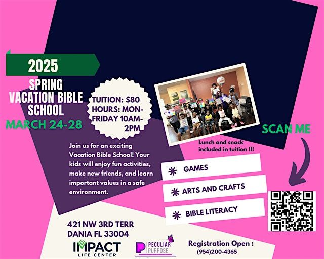 2025 SPRING VACATION BIBLE SCHOOL, 421 NW 3rd Terrace, Dania Beach, 24 March to 28 March