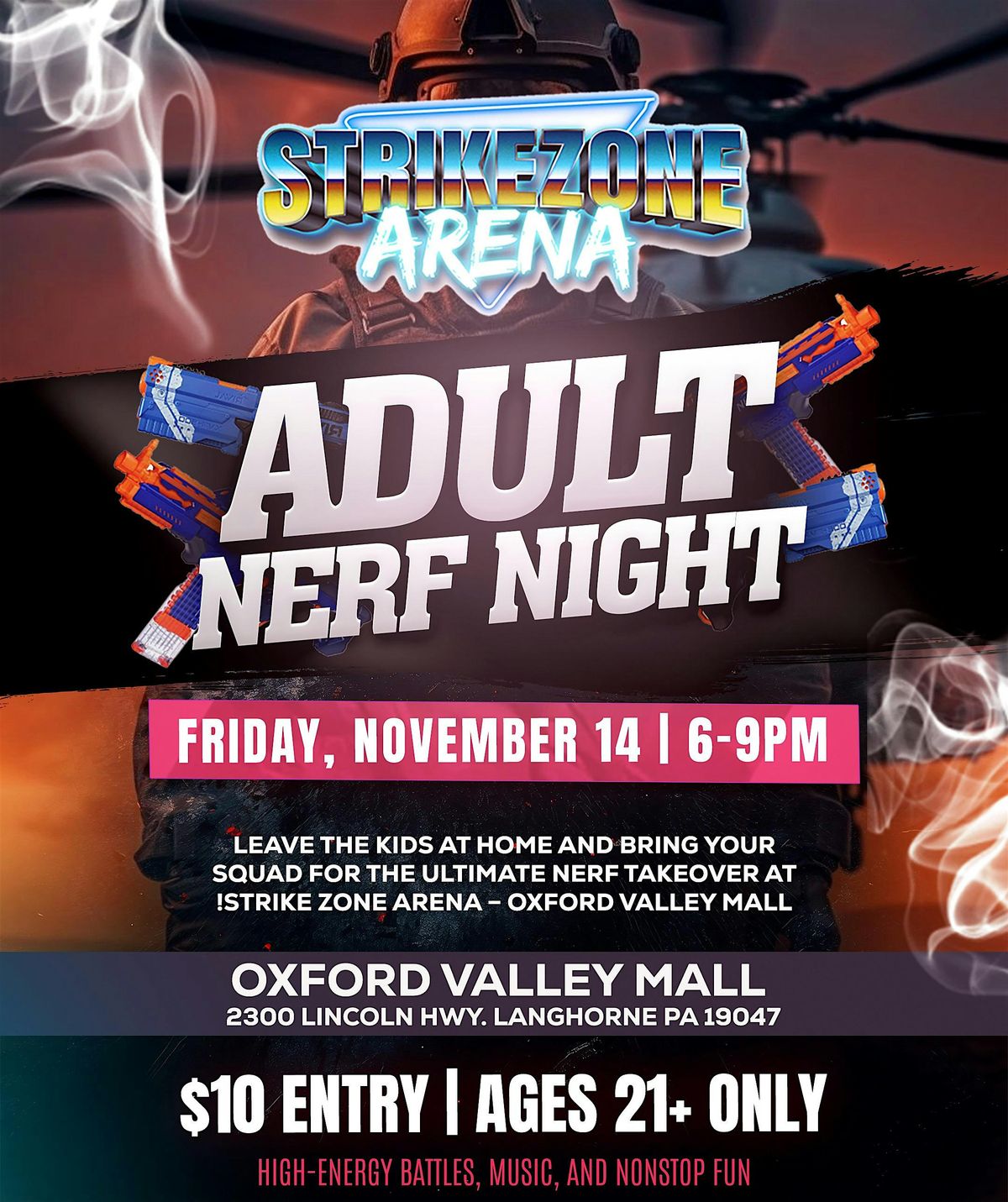 Strike Zone Arena Adult Nerf Night, Oxford Valley Mall, Langhorne, 14 ...