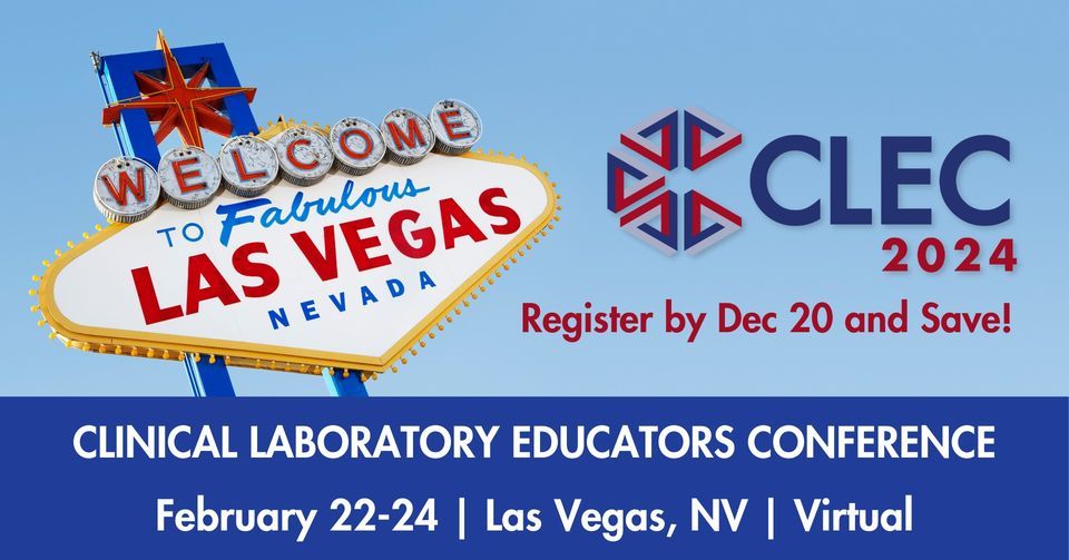 CLEC 2024 - Clinical Laboratory Educators Conference Tickets, Westgate ...