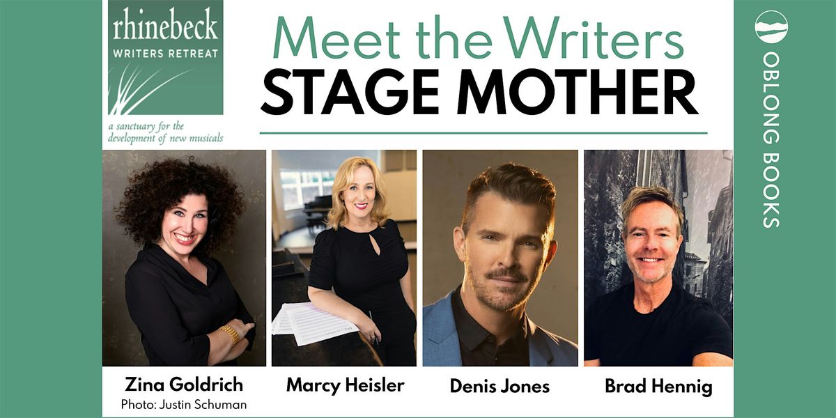 Rhinebeck Writers Retreat: Meet the Writers - STAGE MOTHER, Oblong Books [Rhinebeck], 12 July 2025