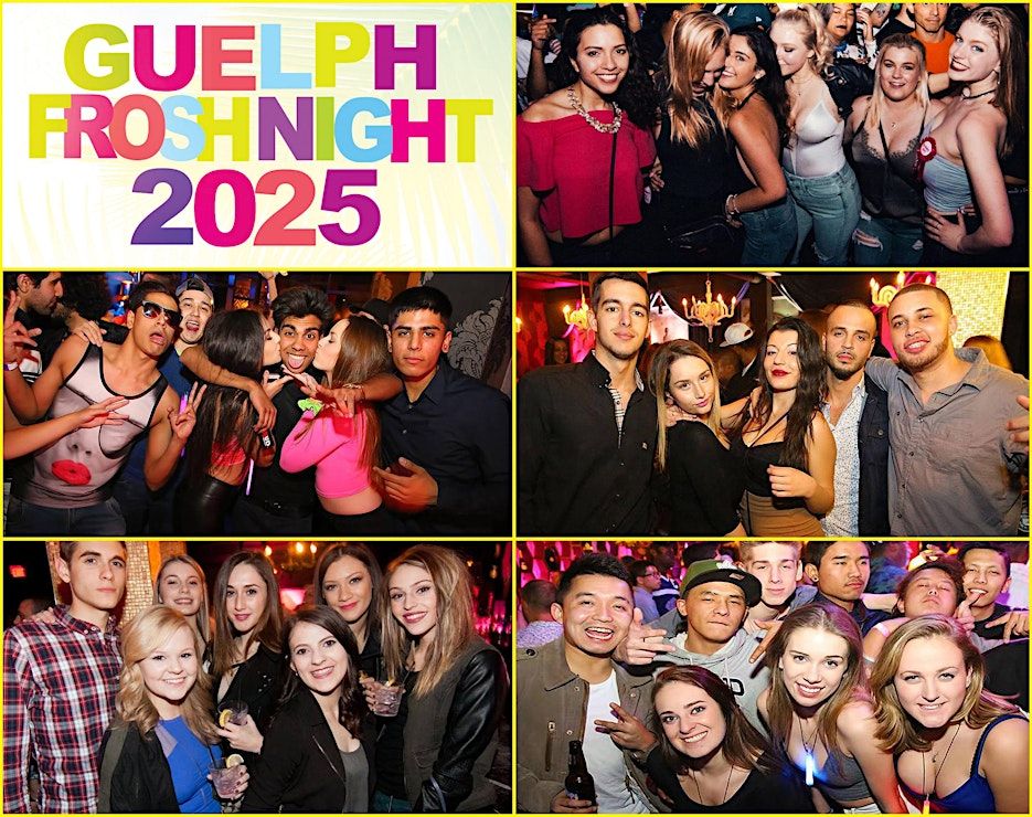 17+ UGUELPH FROSH NIGHT 2025 | OFFICIAL MEGA PARTY!, Royal Electric Bar ...