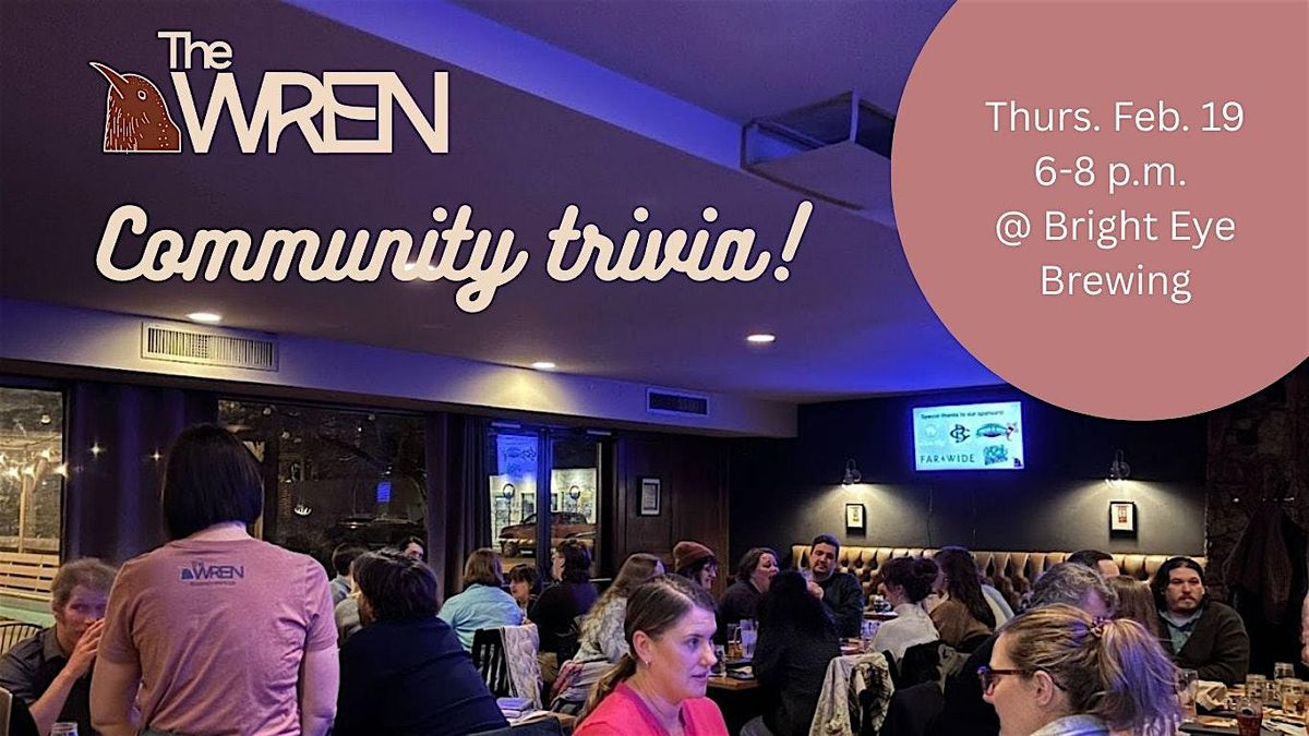 The Wren News presents: 2026 Kamloops trivia!, Bright Eye Brewing ...