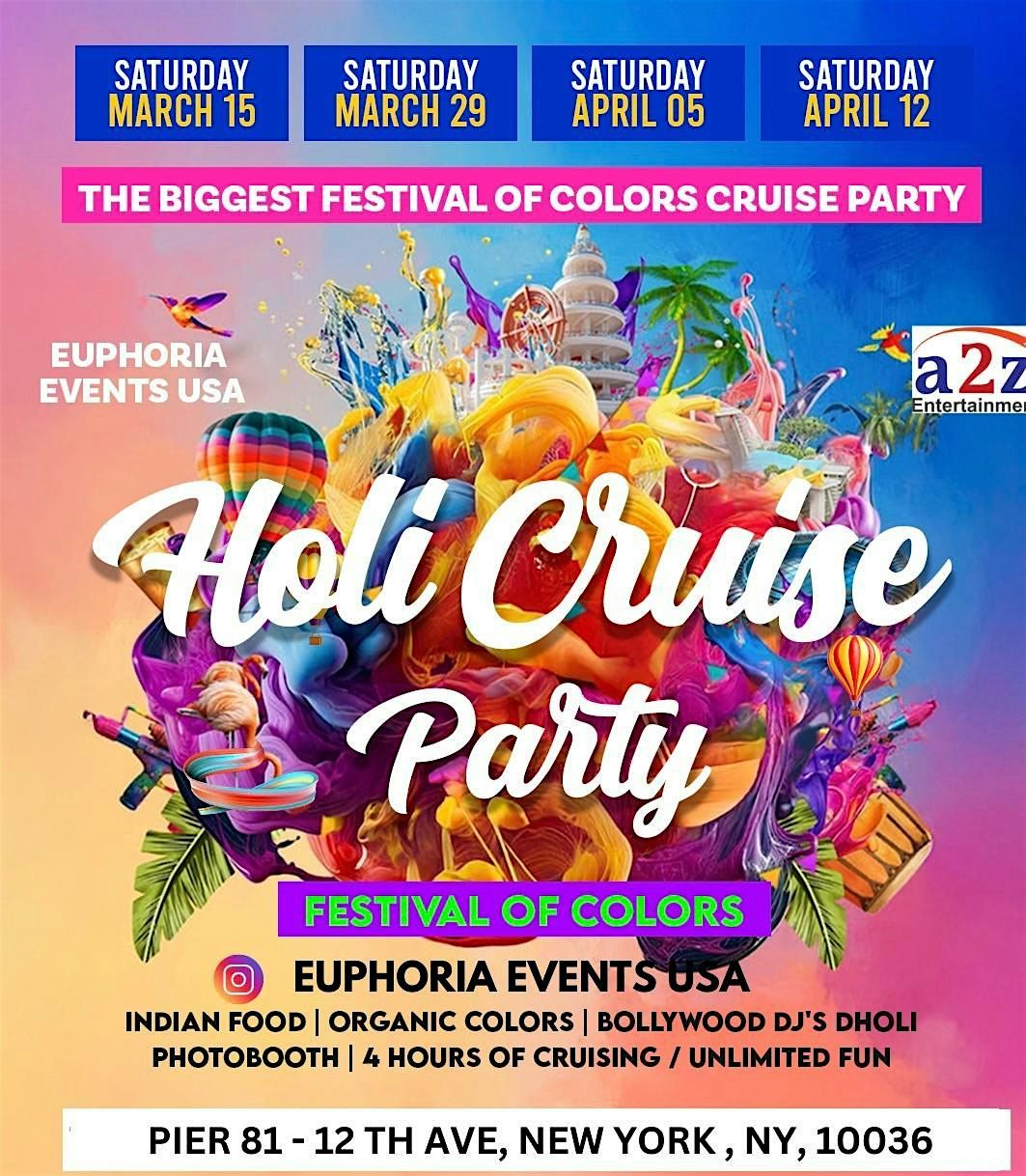 Copy of Holi in New York City Festival of colors cruise party, Pier 81 ...