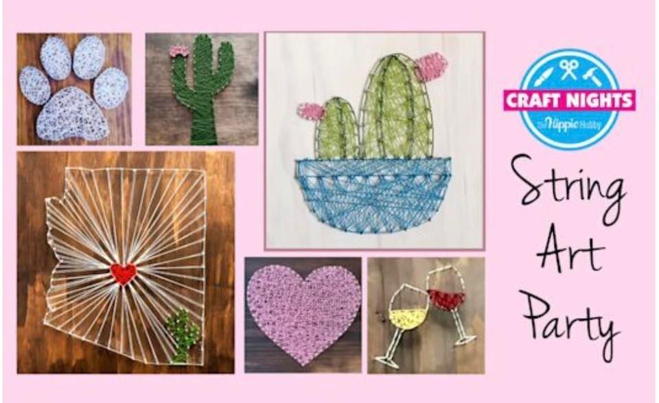 STRING ART PARTY, Craft Nights, Phoenix, 12 August 2022