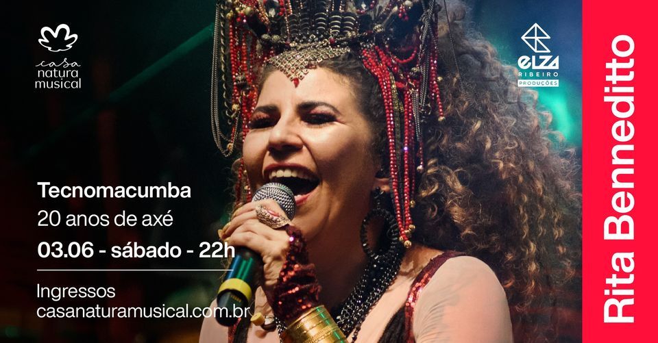 Rita Beneditto | Casa Natura Musical, Casa Natura Musical, São Paulo, 4 ...