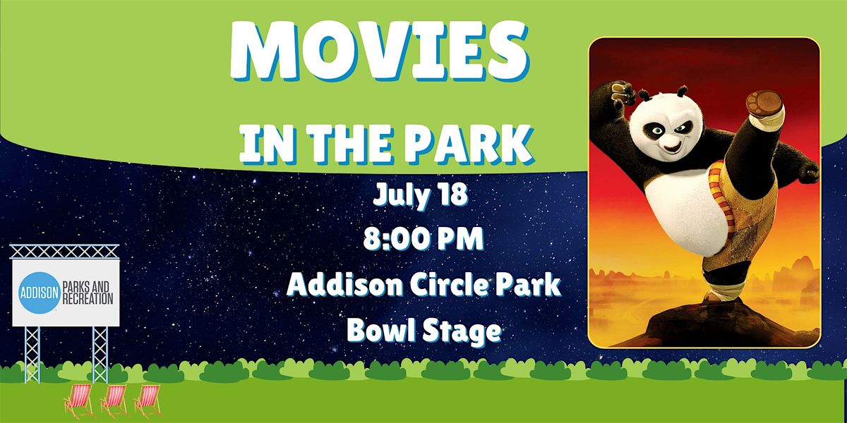 Addison Movie in the Park ft. Kung Fu Panda, Addison Circle Park, 18 ...