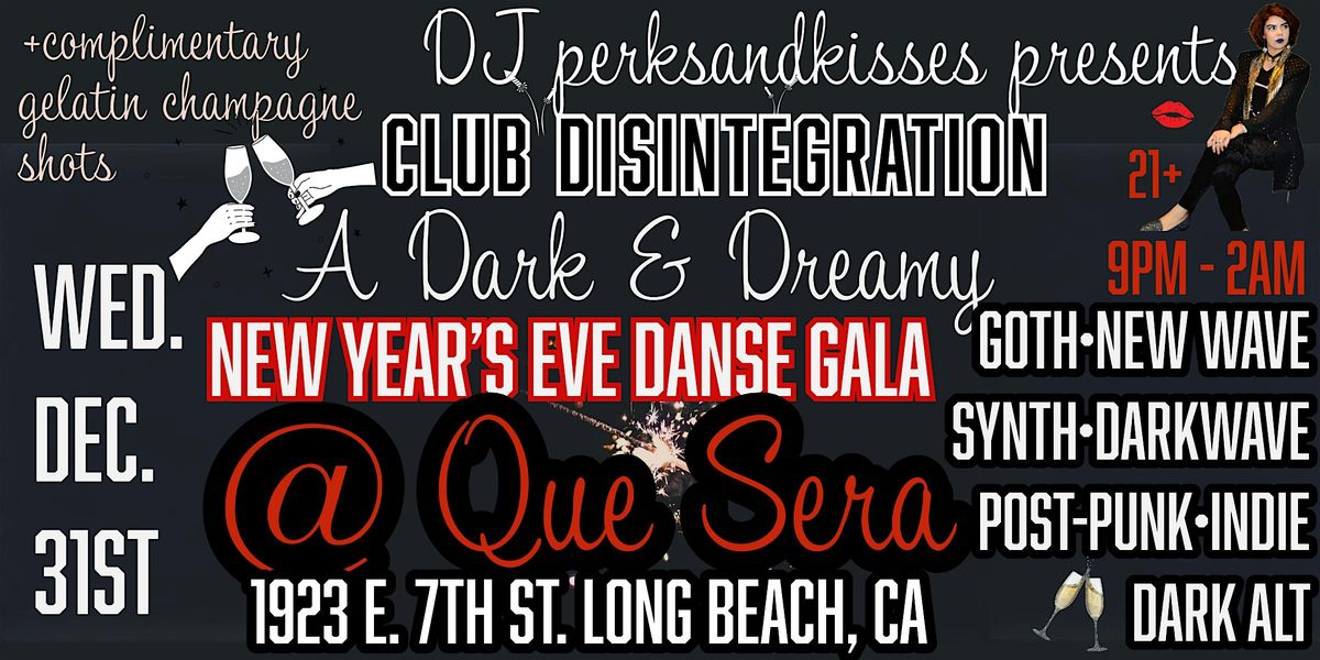 NYE @ Club Disintegration: Goth, New Wave, Post-Punk, Synth, Darkwave ...