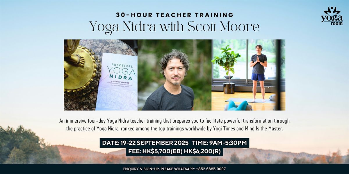 30-hr Yoga Nidra Teacher Training with Scott Moore, The Yoga Room, Hong ...
