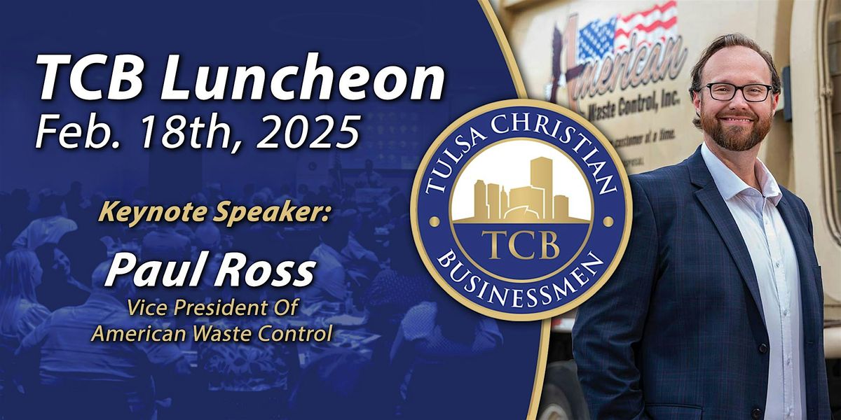 TCB Feb. Luncheon 2025, Greater Tulsa Association Of Realtors (Venue ...