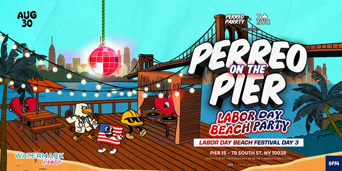 #1 LABOR DAY BEACH FESTIVAL DAY 3 -PERREO PARTY @ WATERMARK NYC ...