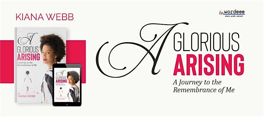 Glorious Arising: An Evening to Gather, Ground and Reclaim Joy/Kiana Webb, Huemanbooks @ Ground ...