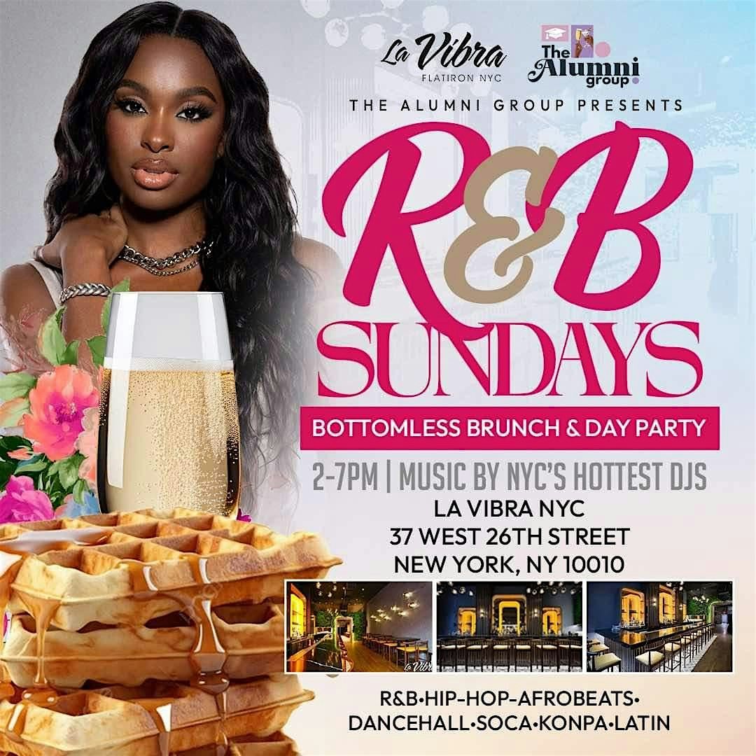 R&B Sundays - Bottomless Brunch & Day Party, La Vibra, New York, 8 December 2024