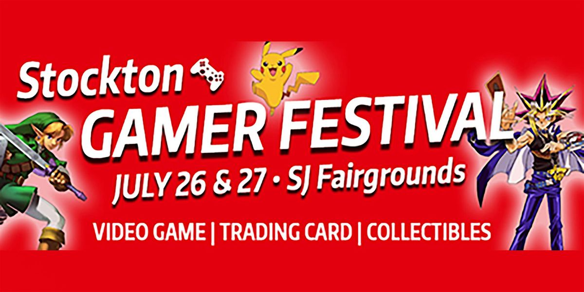 Stockton Gamer Festival, San Joaquin County Fairgrounds, Stockton, 26 ...