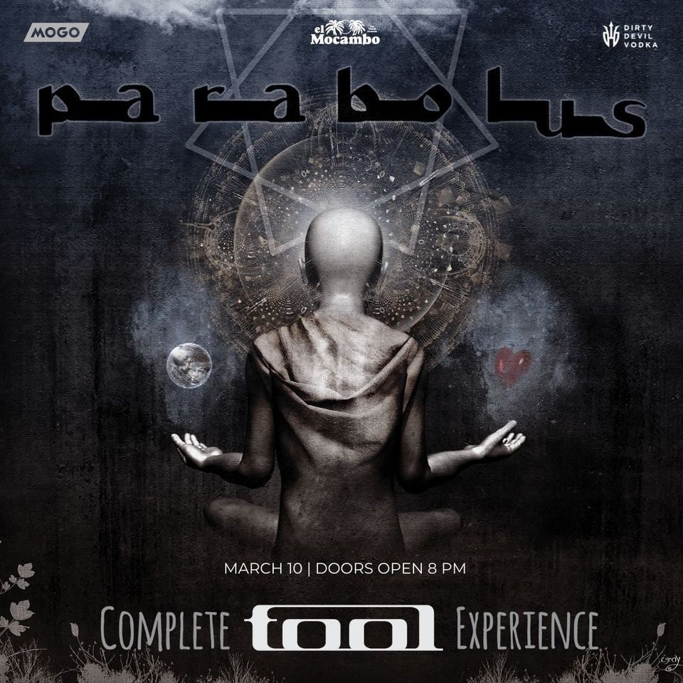 Parabolus - Complete Tool Experience, The El Mocambo, Toronto, 10 March 2023