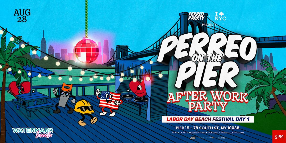 LABOR DAY BEACH FESTIVAL DAY 1 - AFTER WORK PERREO PARTY @ WATERMARK ...