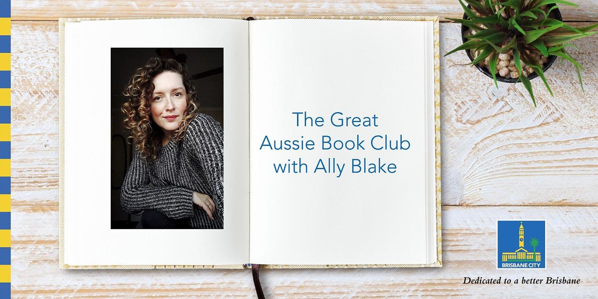 The Great Aussie Book Club with Ally Blake - Corinda Library, Corinda ...