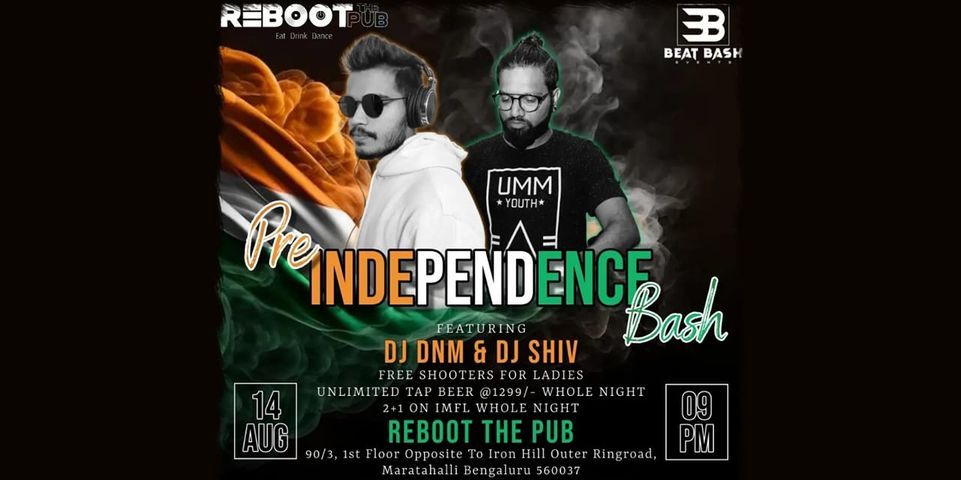 *Pre Independence Day Celebration**14th Aug 2023 Monday, Reboot The Pub ...