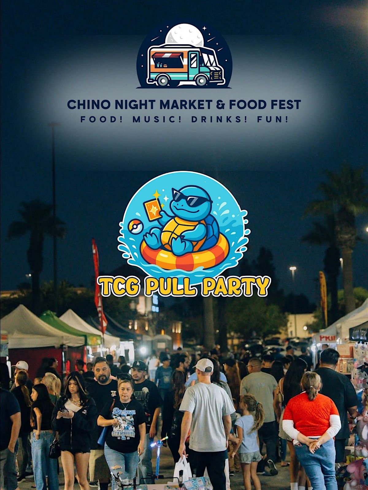 TCG Pull Party at the Chino Night Market, Chino Town Square, 26 ...