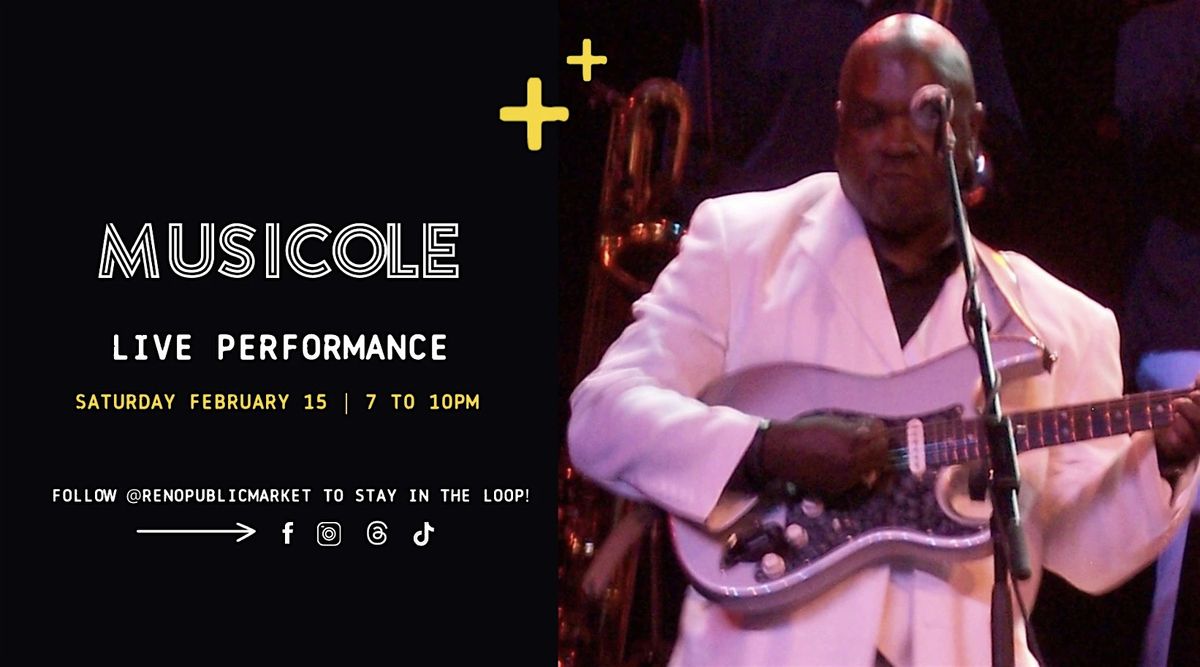 Musicole LIVE at Reno Public Market, Reno Public Market, 15 February 2025
