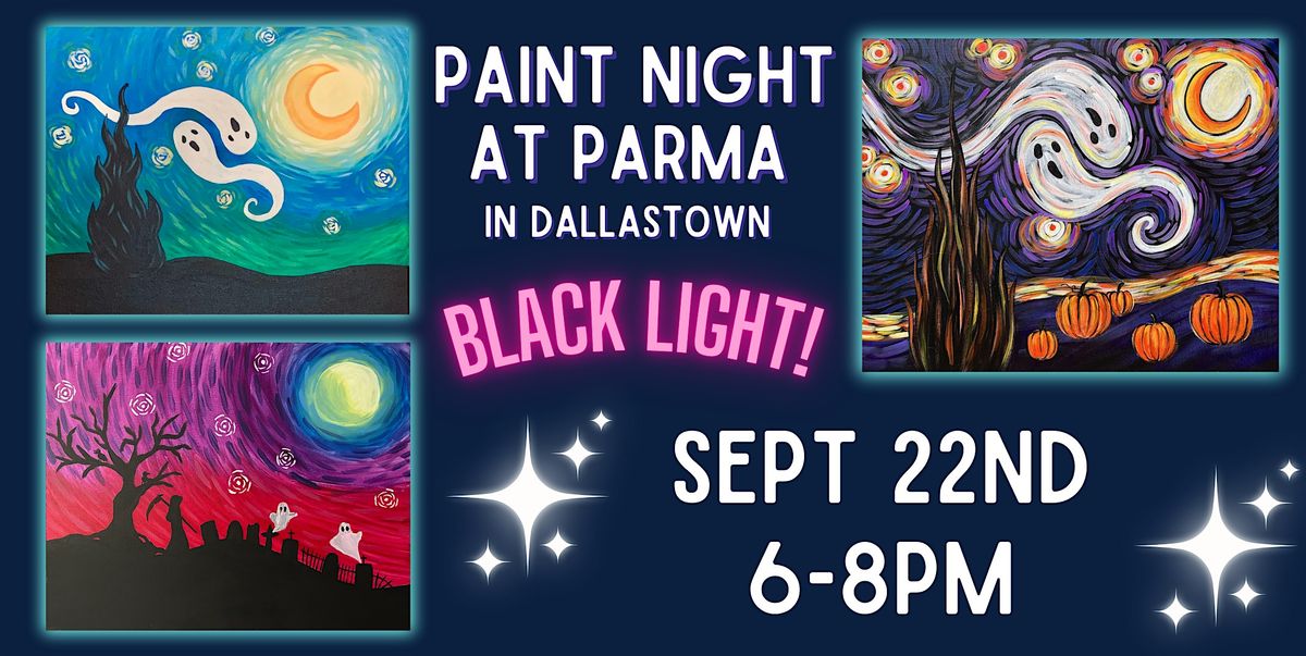 Spooky Starry Night Paint Night, Parma Pizza & Grill, Dallastown, 22 ...