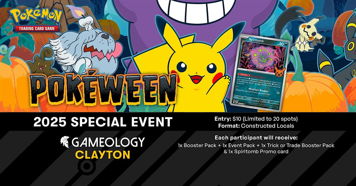 POKEMON - Pokeween 2025 - Gameology CLAYTON SOUTH - 30/10/25, Gameology ...