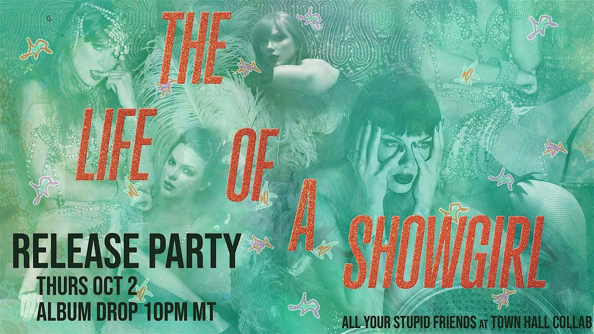 The Life of a Showgirl: Taylor Swift Release Party, Town Hall ...