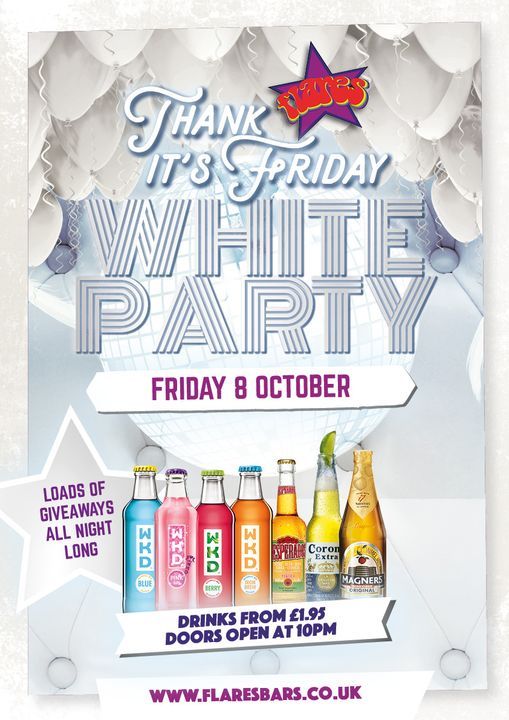 Thank flares its Friday - White party, Flares York, 8 October 2021