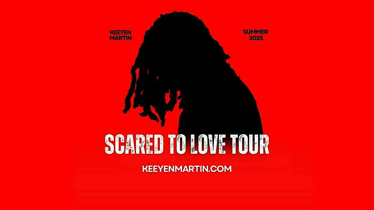 KEEYEN MARTIN: SCARED TO LOVE TOUR // NEW YORK, The Delancey NYC, New ...