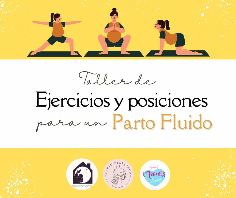 Taller de posiciones y ejercicios para el parto fluido , Ciudad de Guatemala, 30 September 2023