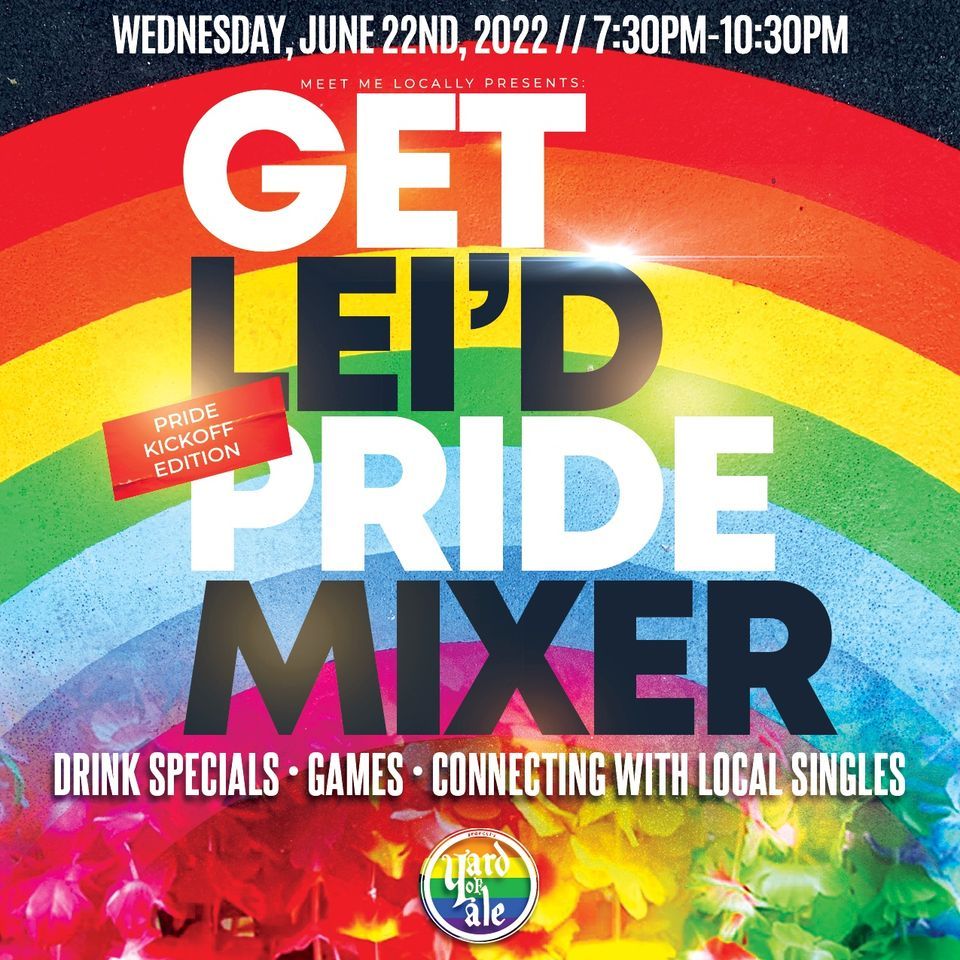 GET LEID PRIDE MIXER @ Yard of Ale St. Pete, Yard of Ale St. Pete ...