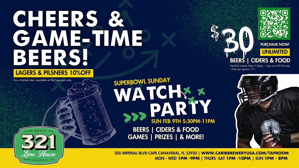 Cheers & Game Time Beers! Super Bowl Sunday Watch Party at 321 Lime ...