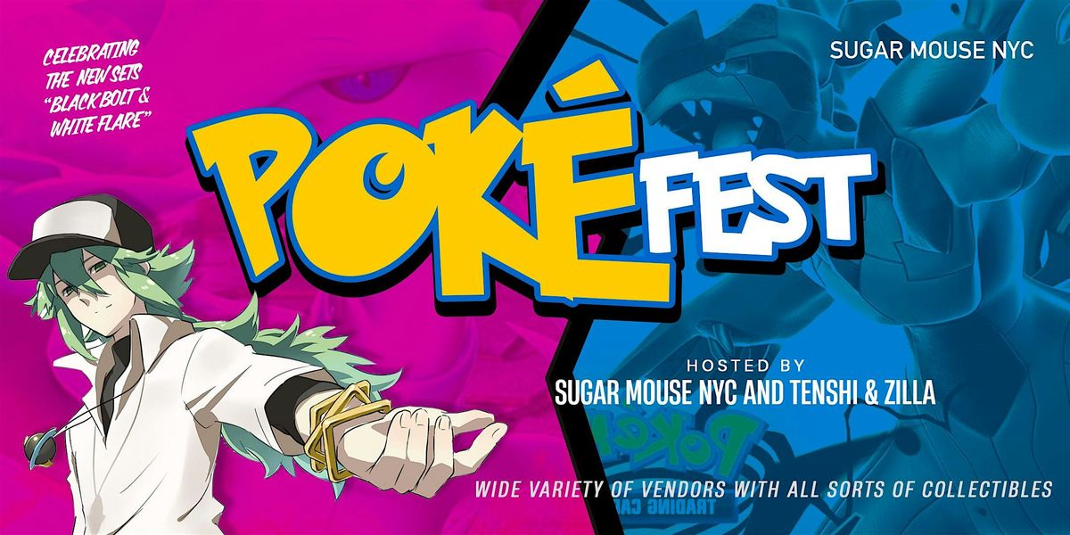 POKEFEST NYC: Pokemon Event in the East Village @ SugarMouse, Sugar ...