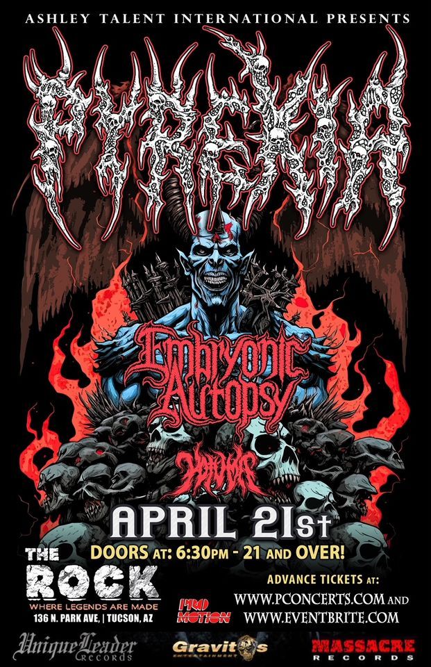 Pyrexia & Embryonic Autopsy with special guests Yatuma, The Rock ...