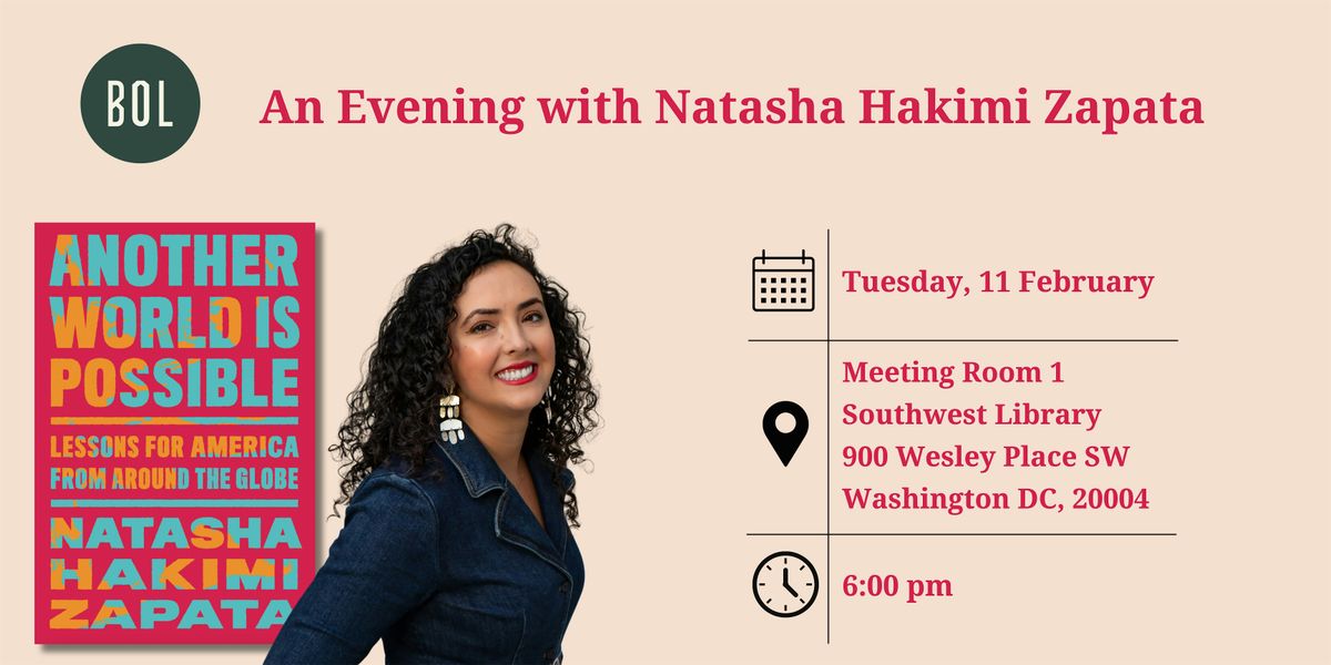 Book Talk: Another World is Possible with Natasha Hakimi Zapata ...