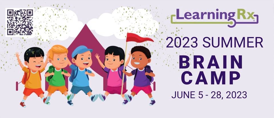 LEARNINGRX SUMMER BRAIN CAMP - JUNE 2023, LearningRx of Peoria, 5 June 2023