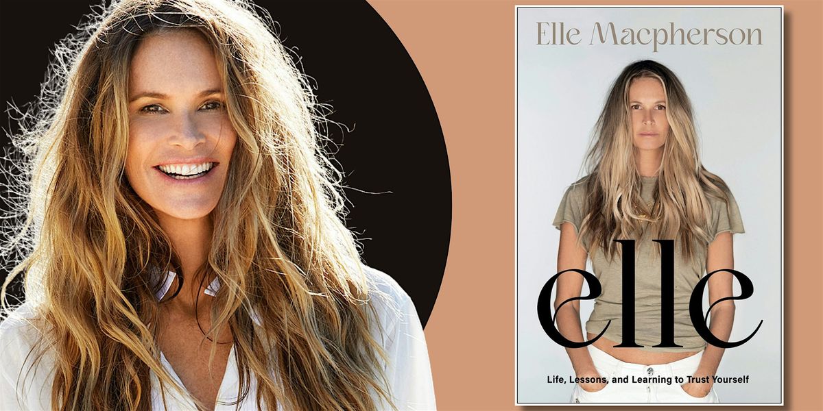A Morning with Elle Macpherson, Books & Books, Coral Gables, 1 December ...