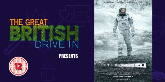 Interstellar (Doors Open at 19:45), The Great British Drive In, Alton ...