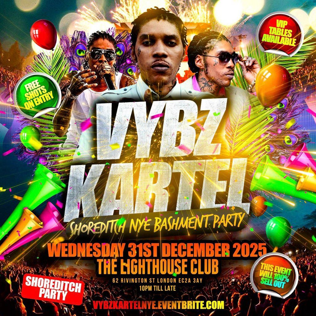 Vybz Kartel - Shoreditch New Years Eve Bashment Party, The Lighthouse ...