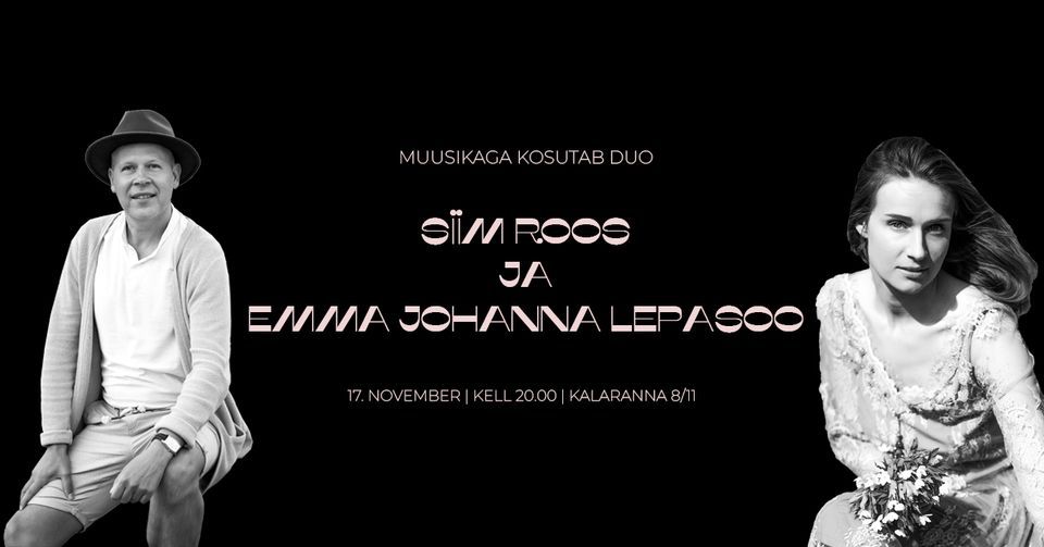 Chin Chin Live - Siim Roos ja Emma Johanna Lepasoo, Chin Chin, Tallinn ...