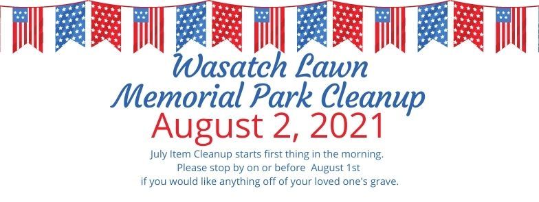 Memorial Park Clean Up, Wasatch Lawn Memorial Park and Mortuary, Salt ...