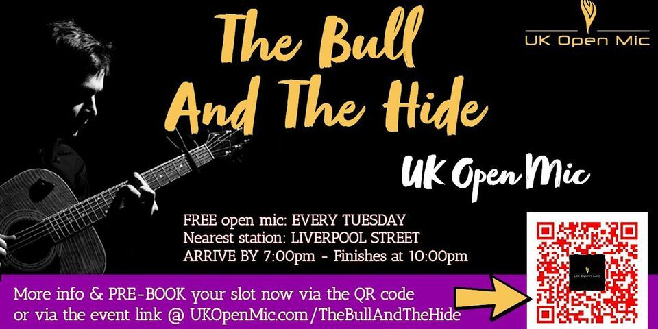 UK Open Mic @ Bull And Hide / LIVERPOOL STREET / FINSBURY / FARRINGDON ...