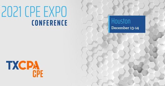 2021 CPE EXPO - Houston, Norris Conference Centers, Bellaire, 13 ...