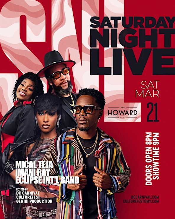 SNL feat. Mical Teja & Imani Ray w/Eclipse Intl Band, The Howard ...