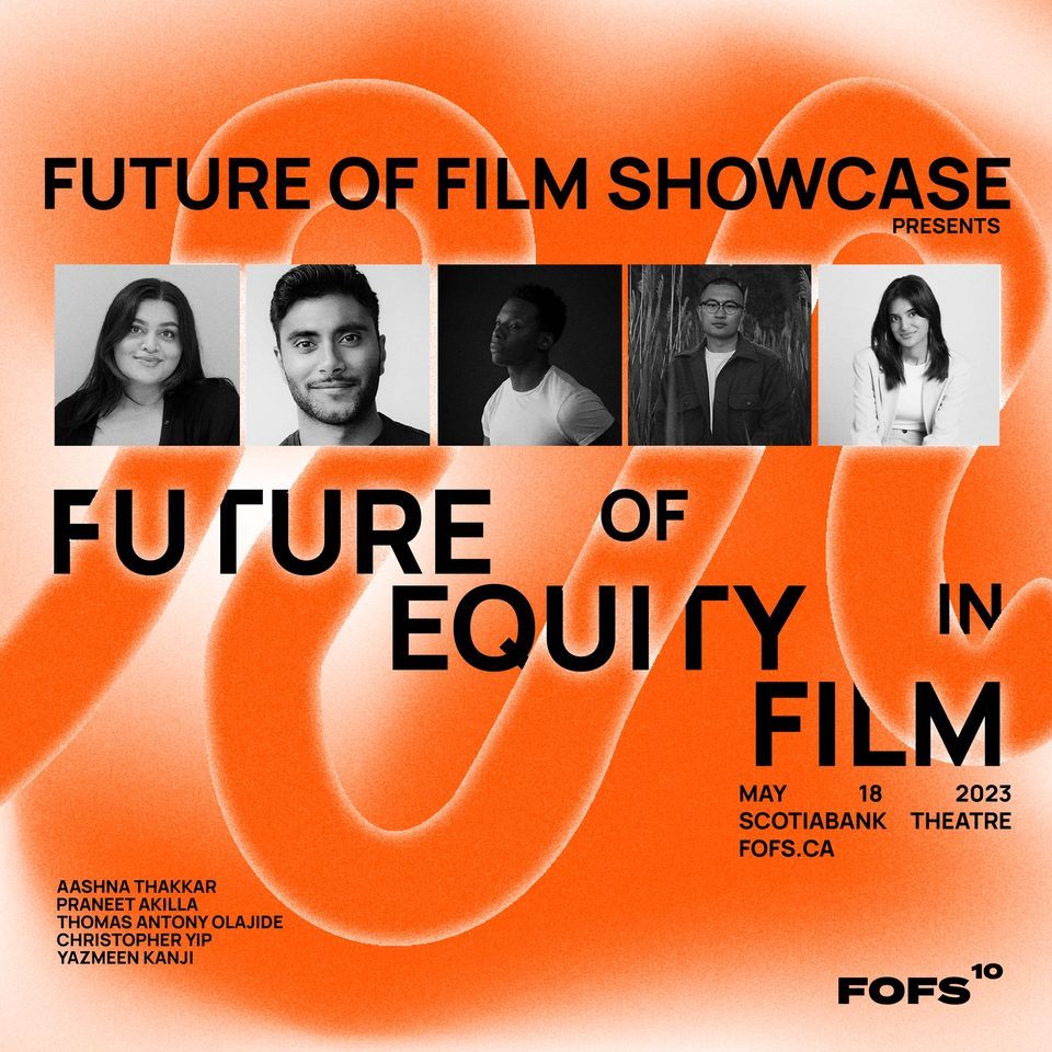 FOFS 2023 l The Future of Equity in Film Panel, Scotiabank Theatre Toronto, 18 May 2023
