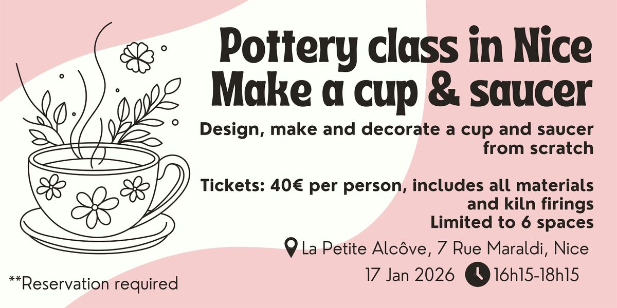 Pottery Class - Make a Cup and Saucer, La Petite Alcôve, Nice, 17 ...