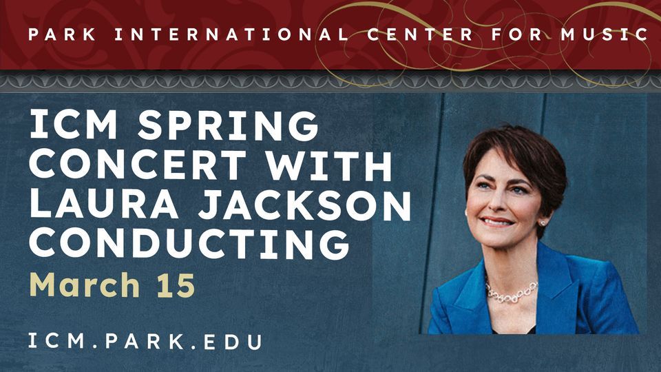 Park ICM Orchestra Spring Concert With Maestra Laura Jackson, Presented ...
