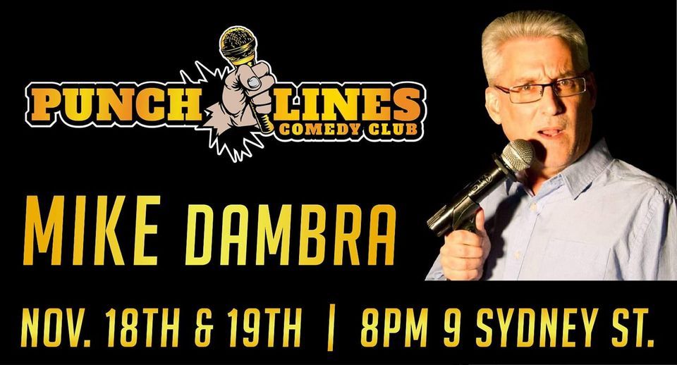 Standing O King Mike Dambra returns to Punch Lines!, Punch Lines Comedy ...